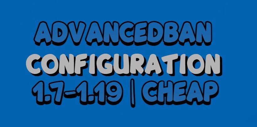 [NEW] ADVANCED BAN CONFIGURATION | 1.7-1.19 | UNIQUE MESSAGES | STYLES ...