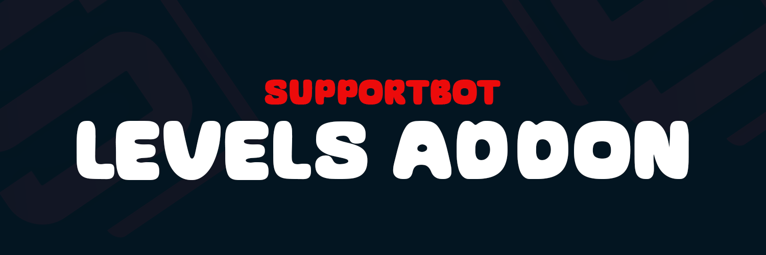 SupportBot - Levels Addon | BuiltByBit
