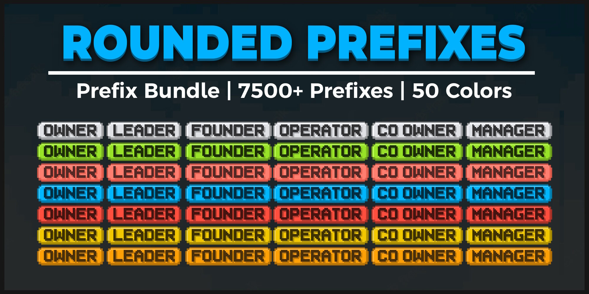 Rounded Prefix Pack - 7500 Prefixes | BuiltByBit