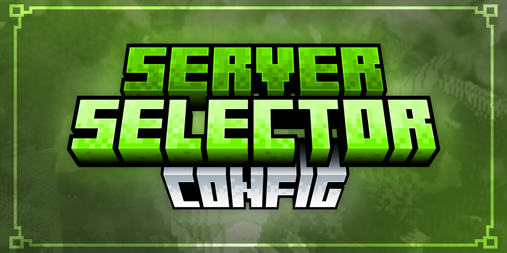 ServerSelector Config | BuiltByBit