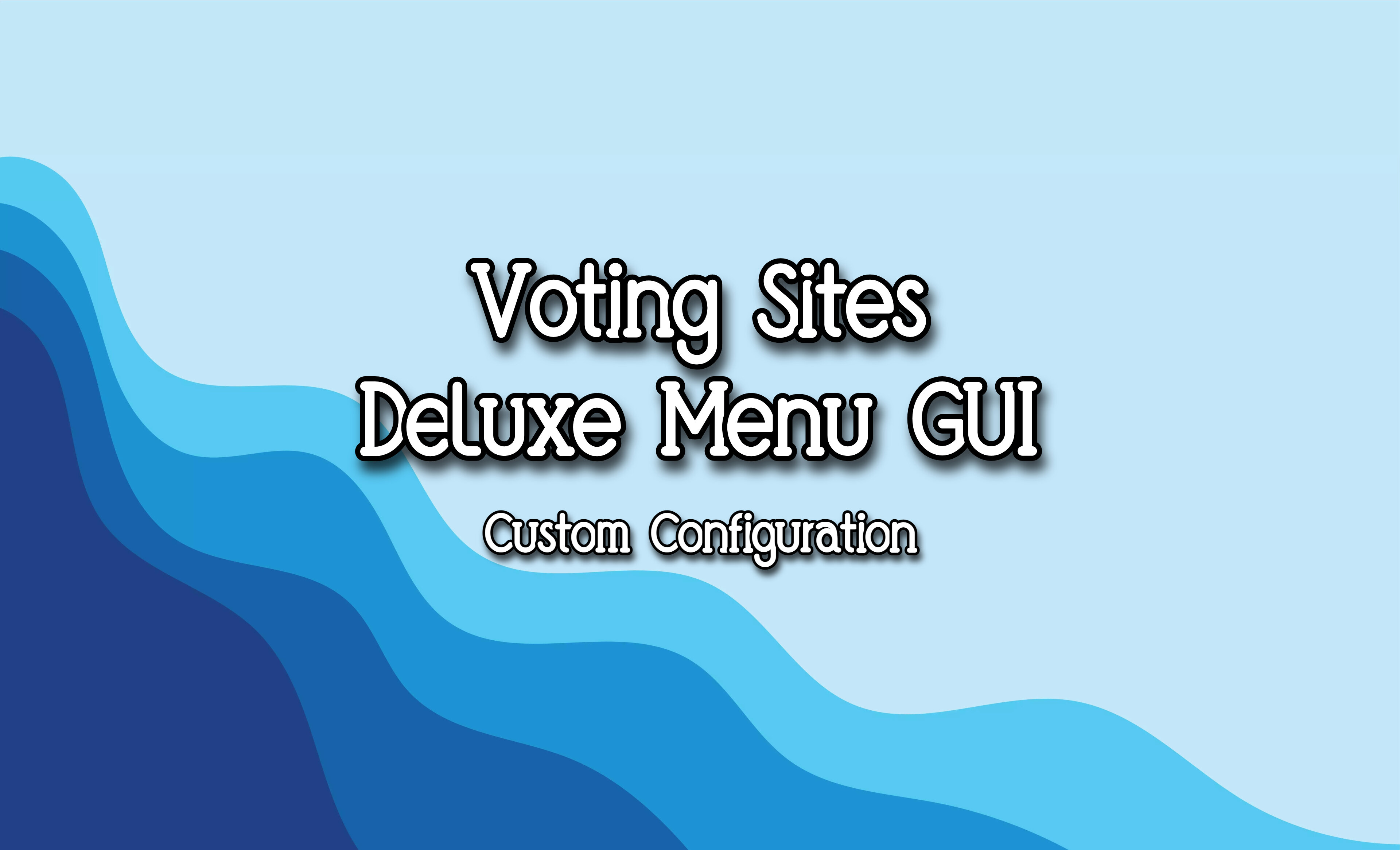 Voting Sites | Deluxe Menu Config | BuiltByBit