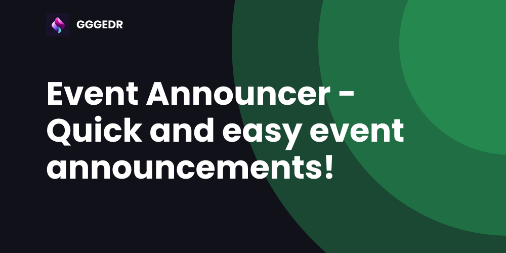 Event Announcer - Quick and easy | BuiltByBit