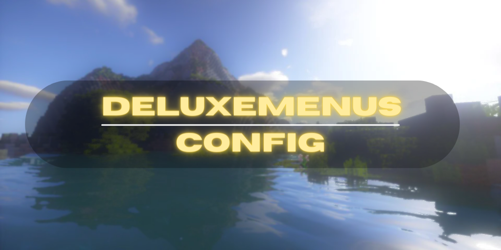 Deluxemenus Config