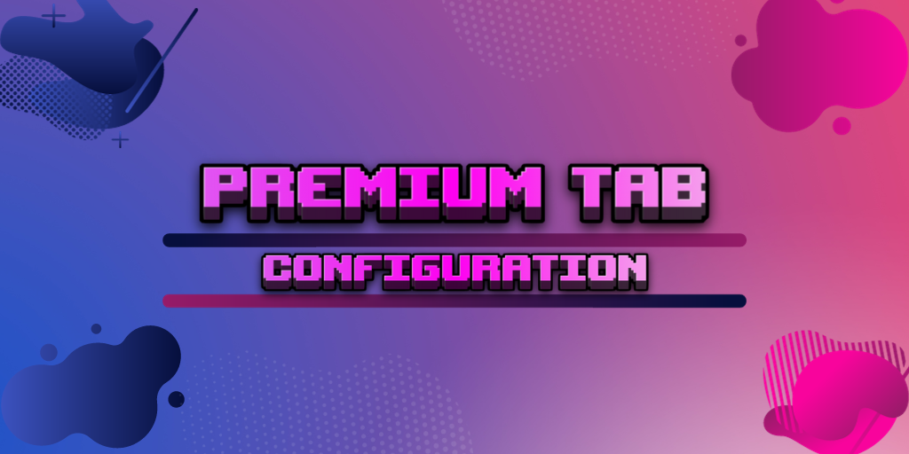 Premium Tab Config | Custom Layouts | BuiltByBit Premium Tab Config | Custom Layouts | BuiltByBit