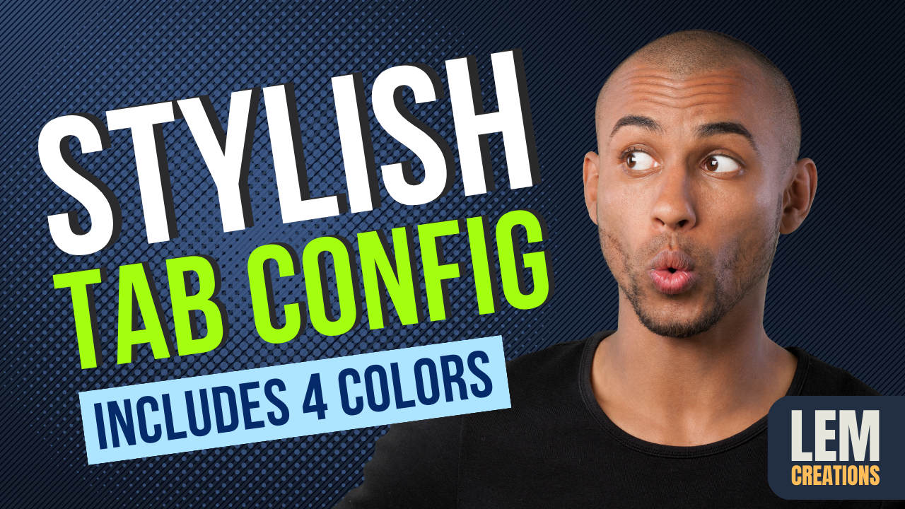 Stylish TAB Config | 4 Colors Included | BuiltByBit