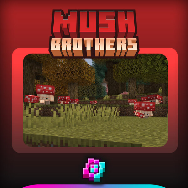 Mush Brothers | BuiltByBit