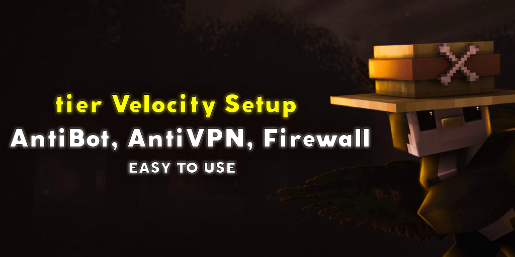tier Velocity Setup | AntiBot, Firewall | BuiltByBit
