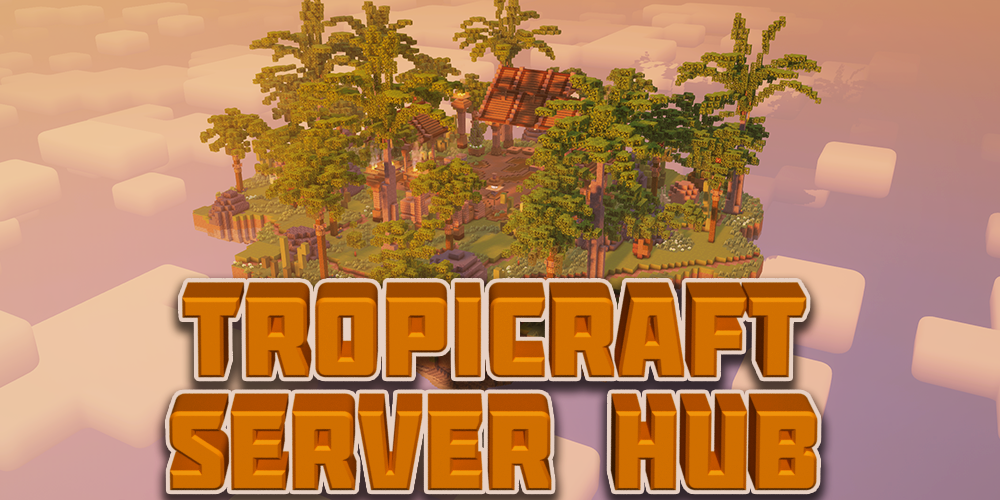 Tropicraft Hub | BuiltByBit