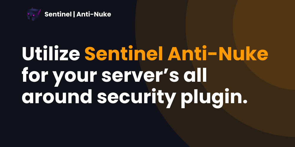 Sentinel Anti-Nuke | BuiltByBit