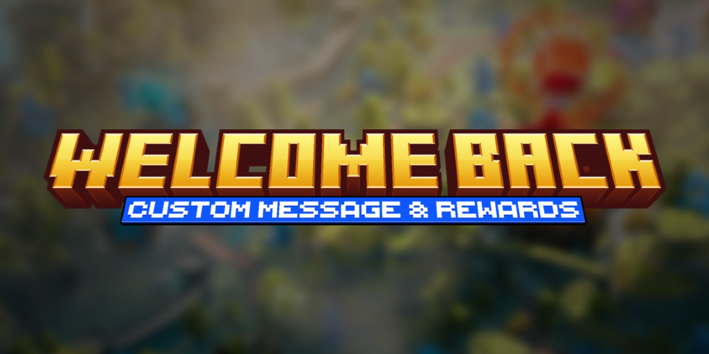 WelcomeBack - Custom Messages & Rewards | BuiltByBit