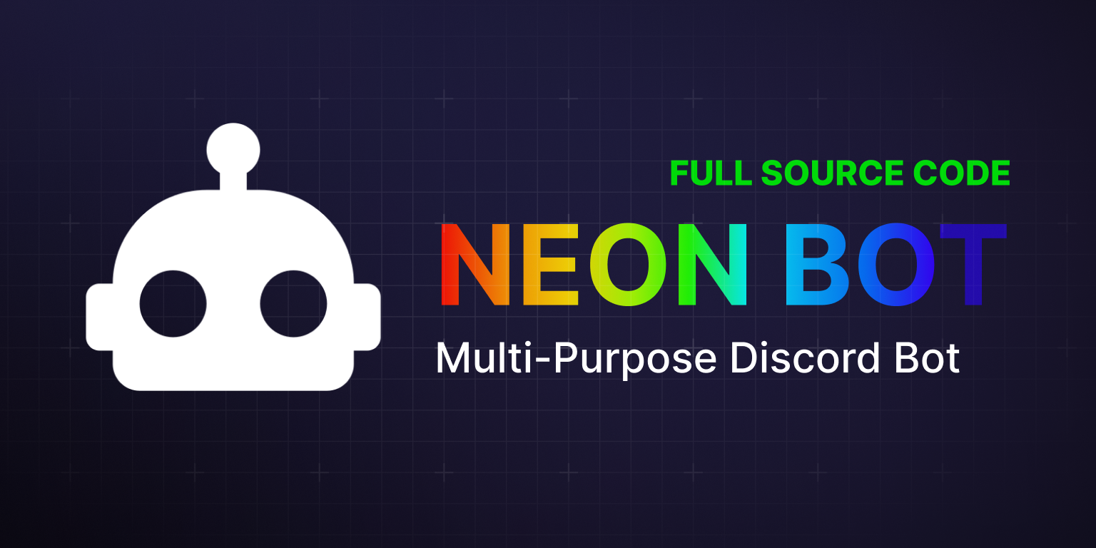 Neon Multi Purpose Discord Bot Builtbybit