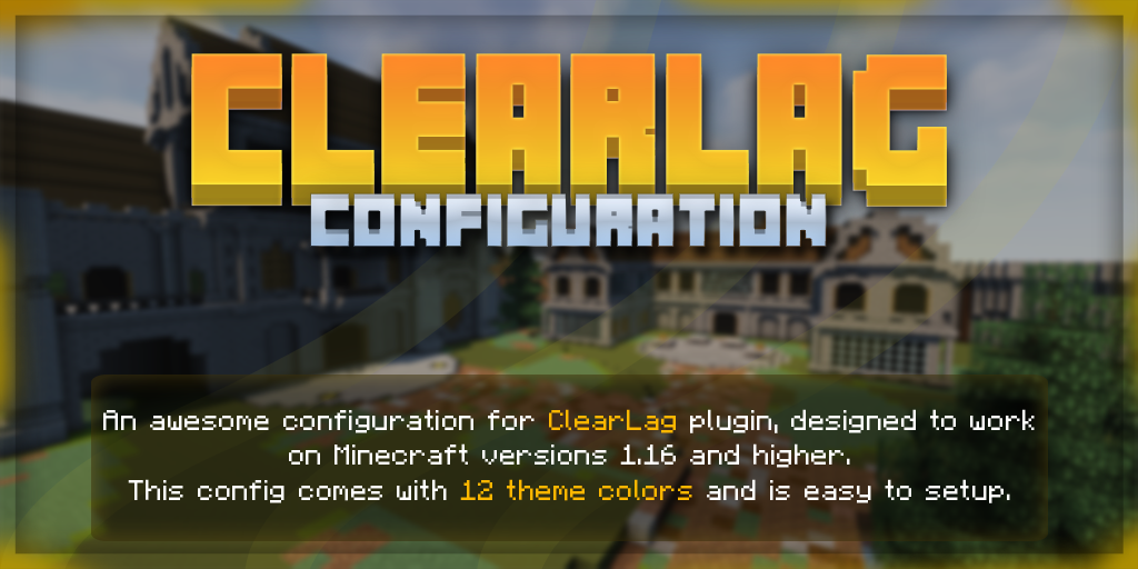 ClearLagg CONFIG | 12 theme color | BuiltByBit