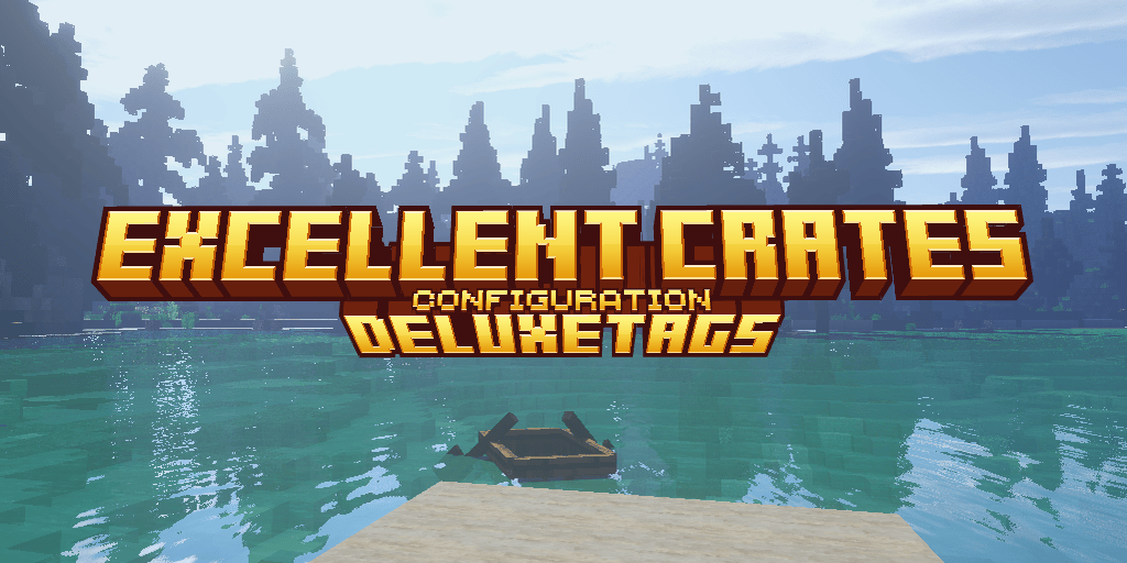 Excellent Crates + Deluxe Tags Config | BuiltByBit