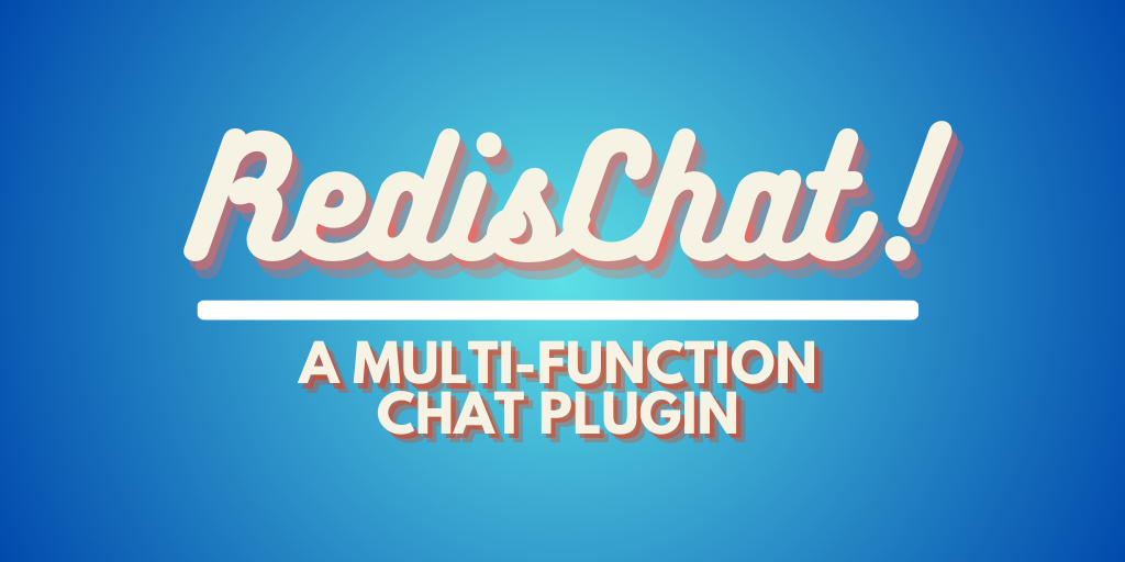 RedisChat | A cross-server Chat Plugin | BuiltByBit