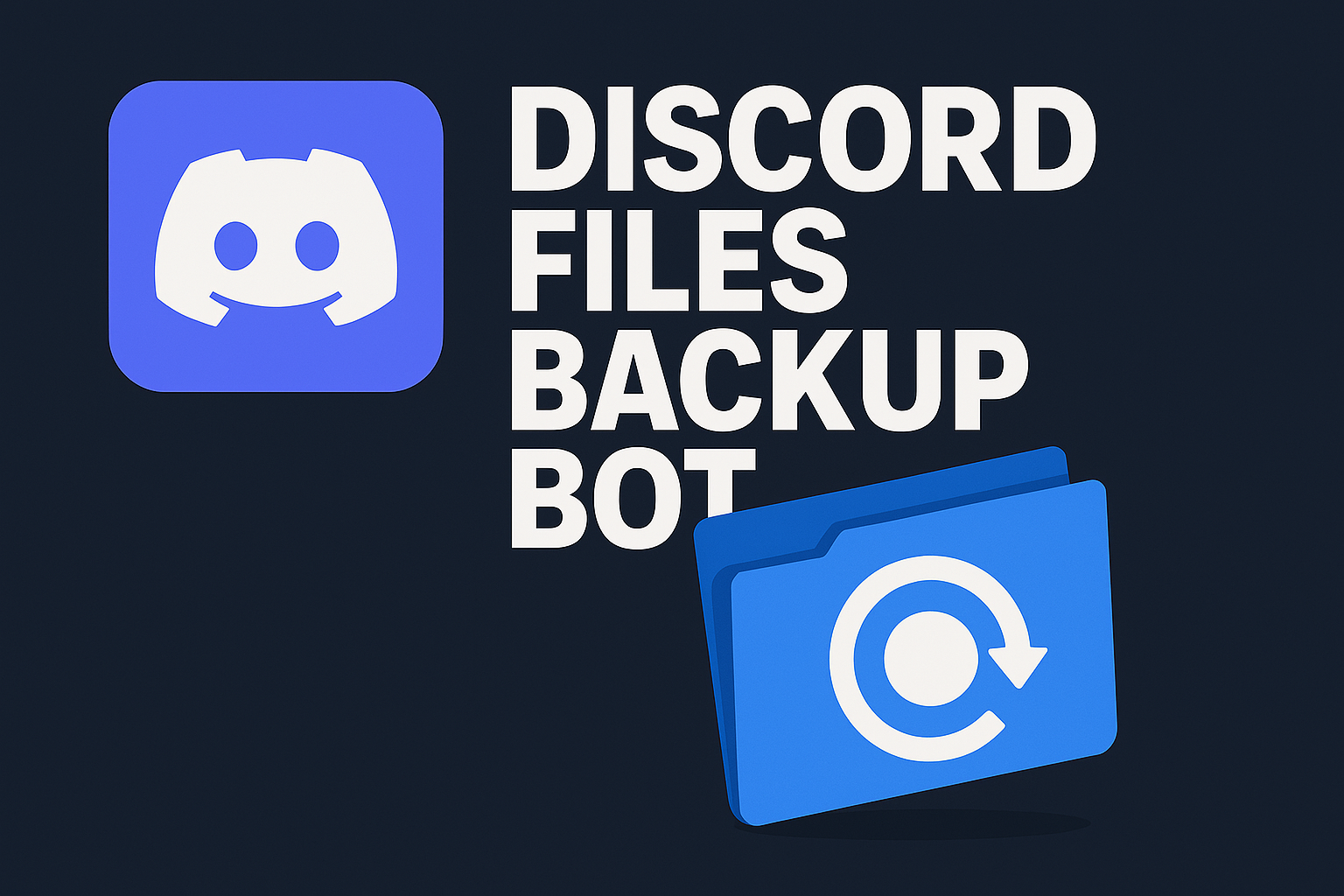 Discord Files Backup Bot | BuiltByBit