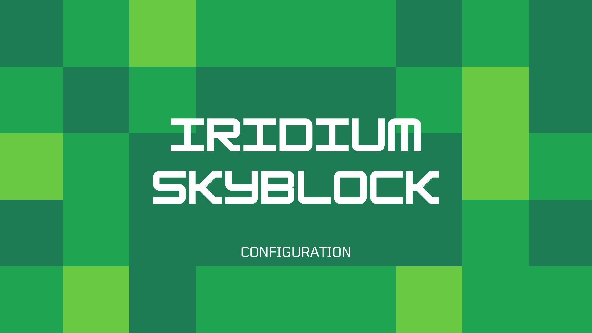 IridiumSkyblock Configuration | BuiltByBit