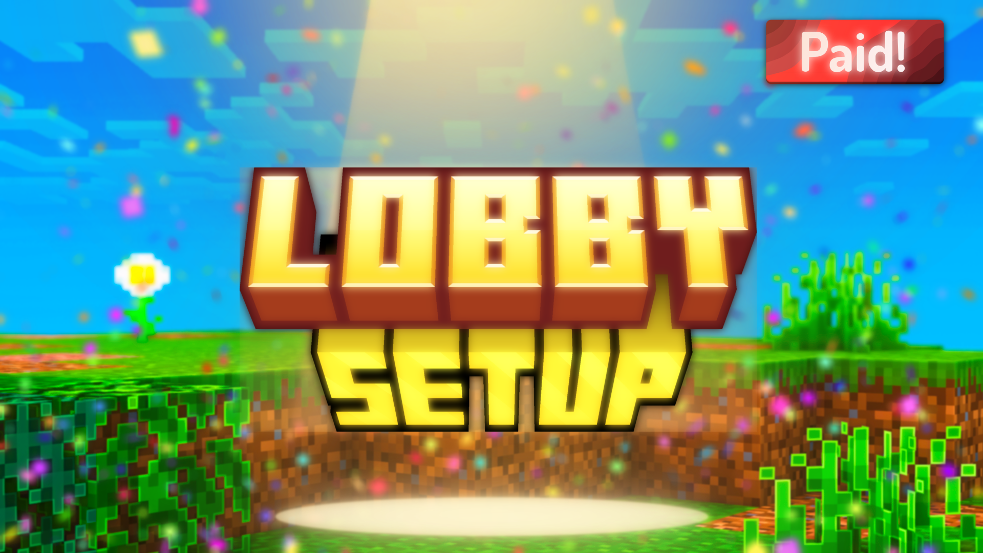 Paid - Premium Lobby Setup | BuiltByBit