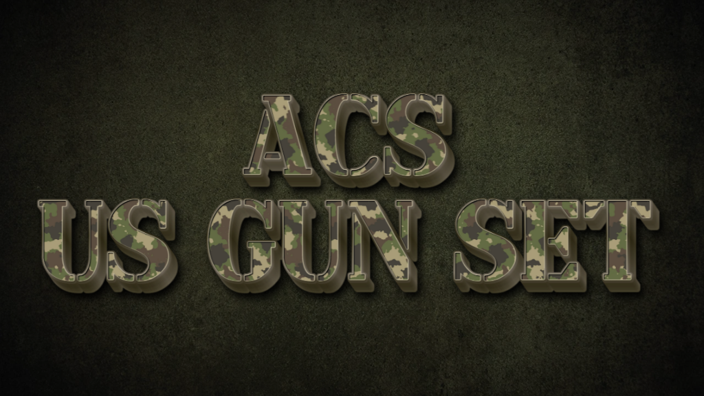 ACS WW2 US Gun Set | BuiltByBit