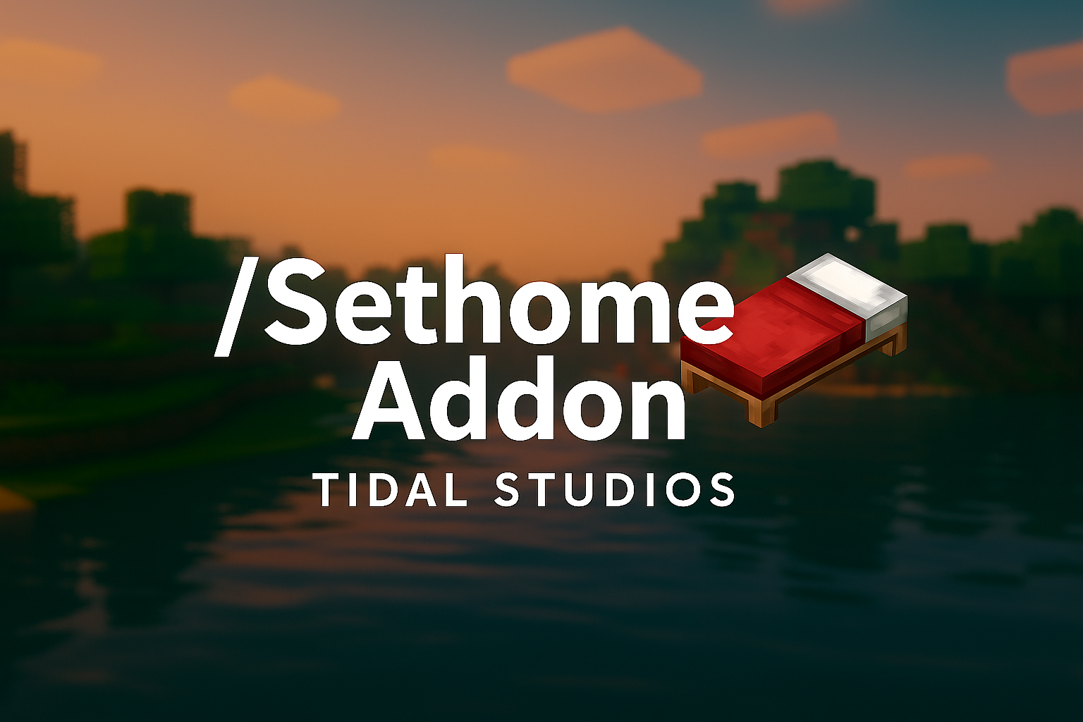 Tidal Studios - /Sethome Addon | BuiltByBit