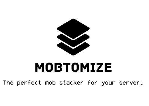 Mobtomize - Mob Stacker | BuiltByBit